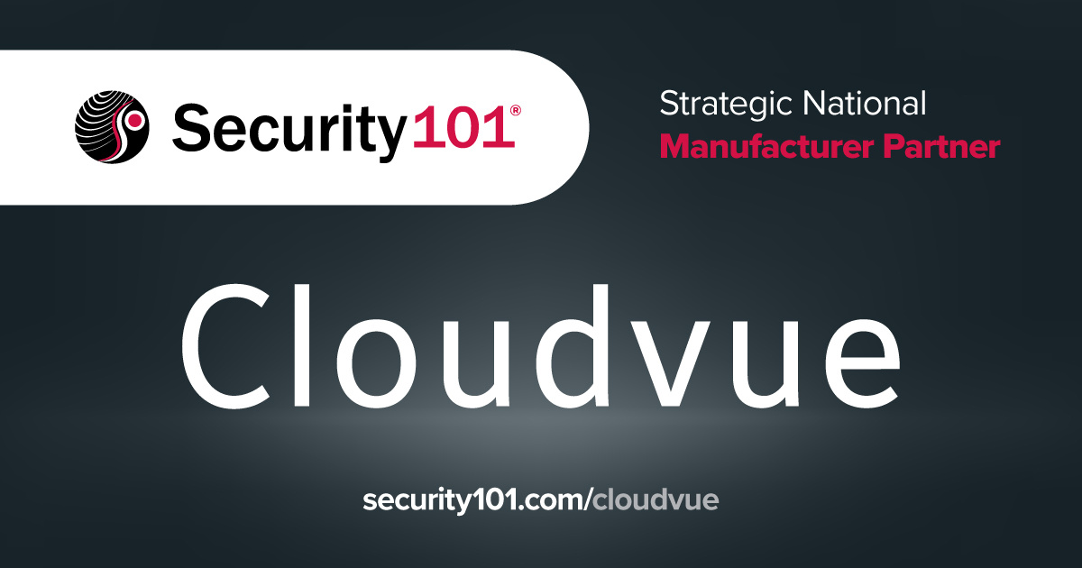 Cloudvue — National strategic partners with Security 101®