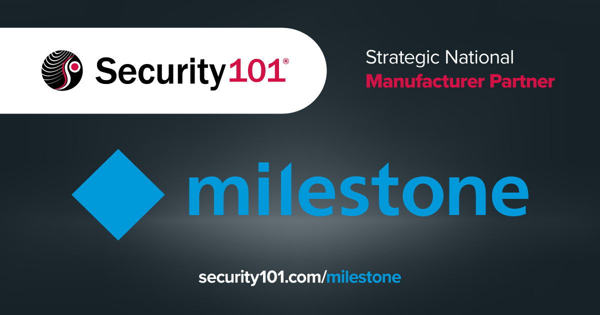 Milestone — National strategic partners with Security 101®