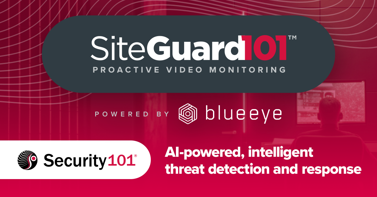 SiteGuard 101 Commercial Proactive Video Monitoring | Security 101
